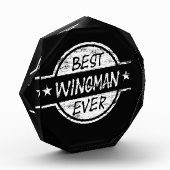 Best Wingman Ever White Acrylic Award | Zazzle