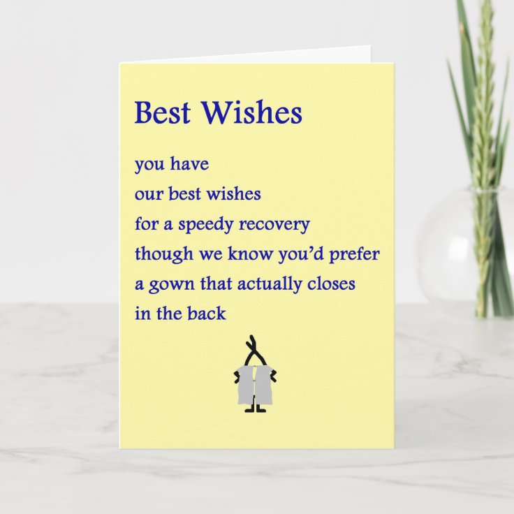 Best Wishes - a funny get well poem Card | Zazzle