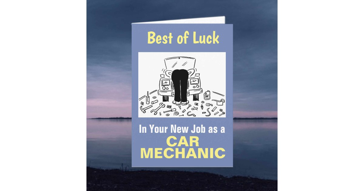 Best Wishes in Your New Job as a Car Mechanic Card | Zazzle