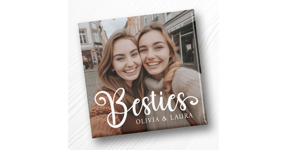 Besties best friends custom names photo magnet | Zazzle
