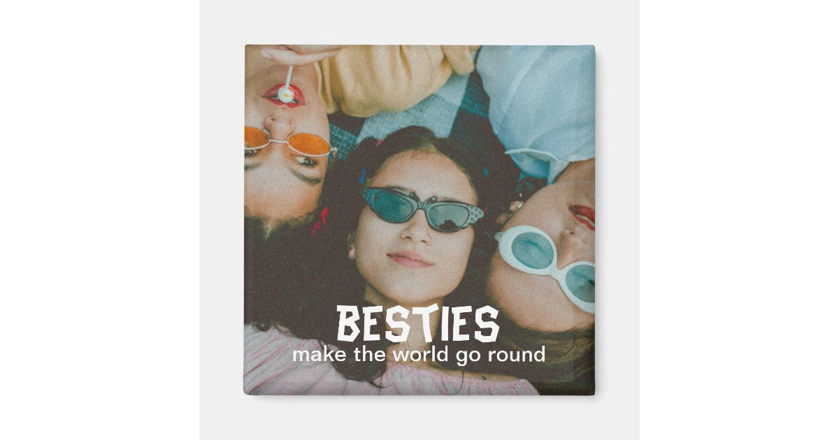 Besties Best Friends Photo Magnet | Zazzle