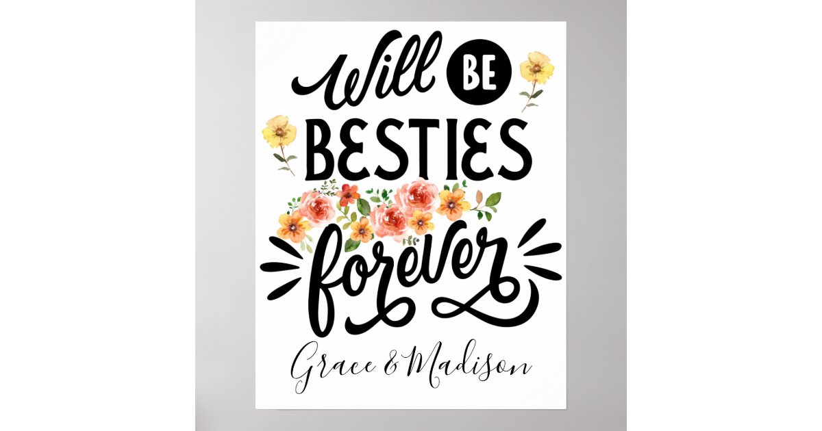 Besties for Life BFF Friends Forever Gift Poster | Zazzle