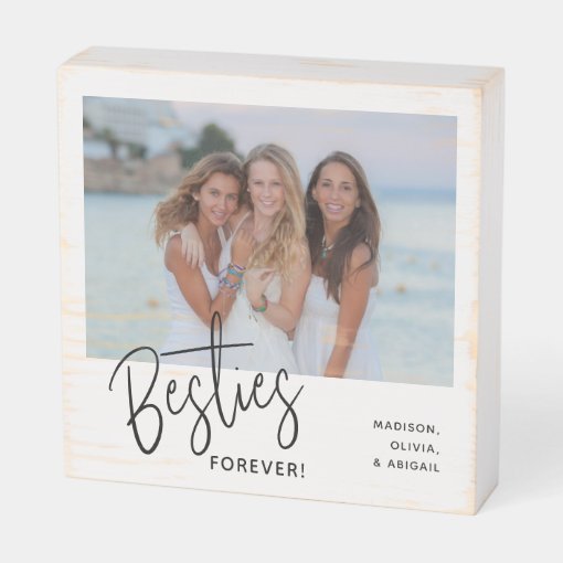 Besties Forever Best Friends Script Photo Wooden Box Sign | Zazzle