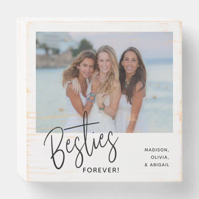 Besties Forever Best Friends Script Photo Wooden Box Sign | Zazzle