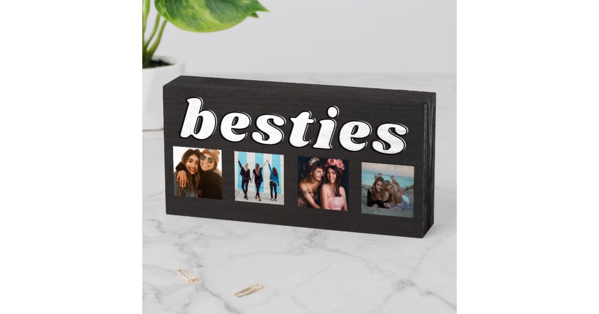 Besties Friendship Best Friend Photo Collage Wooden Box Sign | Zazzle