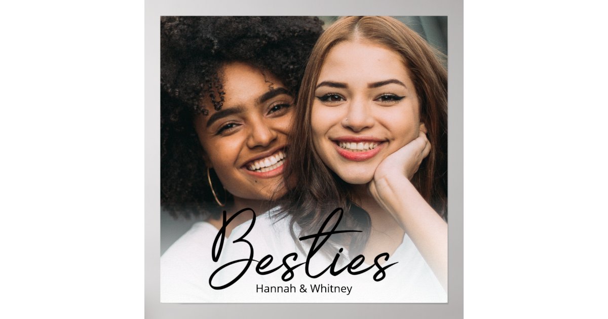 Besties Script Custom Photo Poster | Zazzle