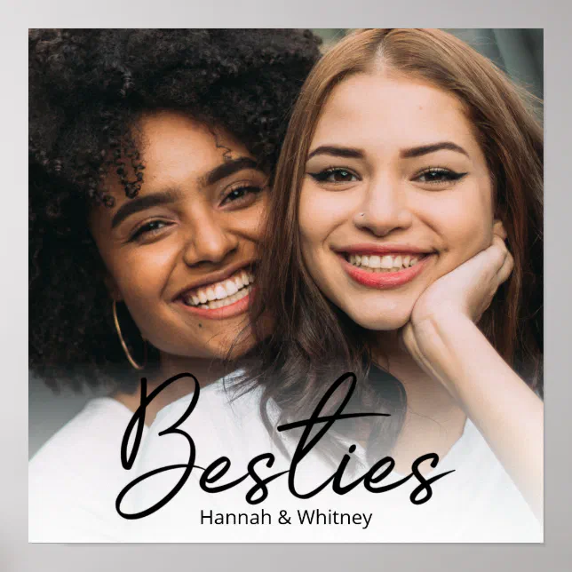 Besties Script Custom Photo Poster | Zazzle