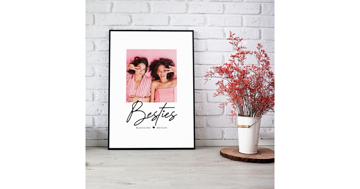 Besties Script Photo Best Friends Heart Poster | Zazzle