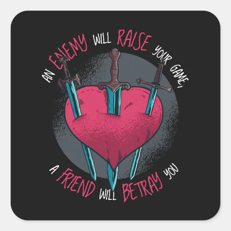 Betrayal Quote Square Sticker | Zazzle