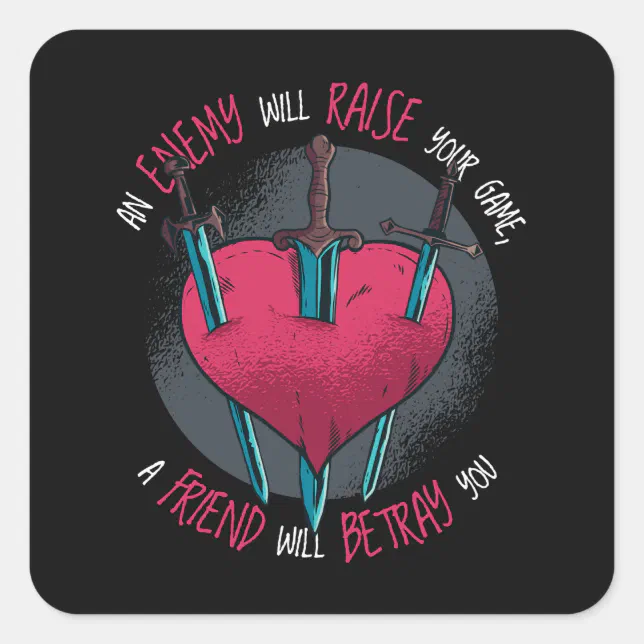 Betrayal Quote Square Sticker | Zazzle