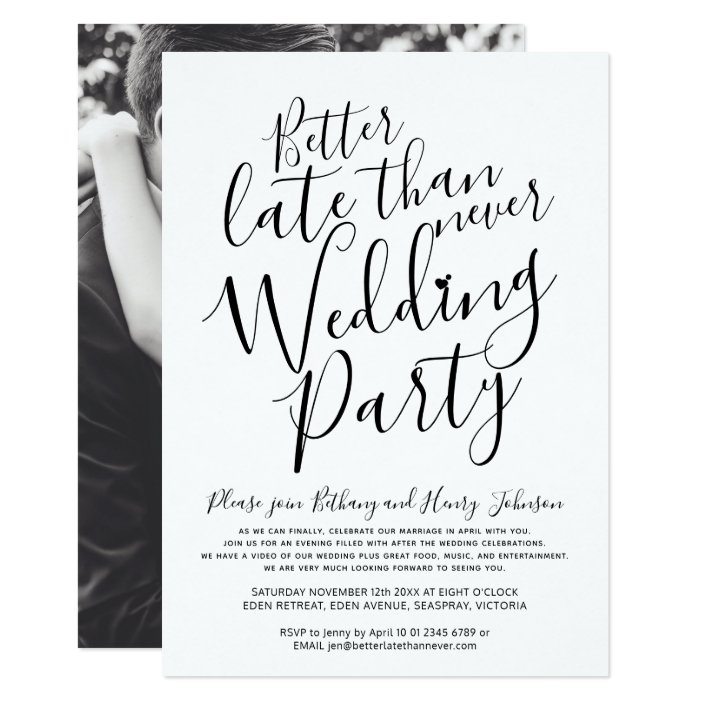 Better late than never wedding party mono invitation | Zazzle.com