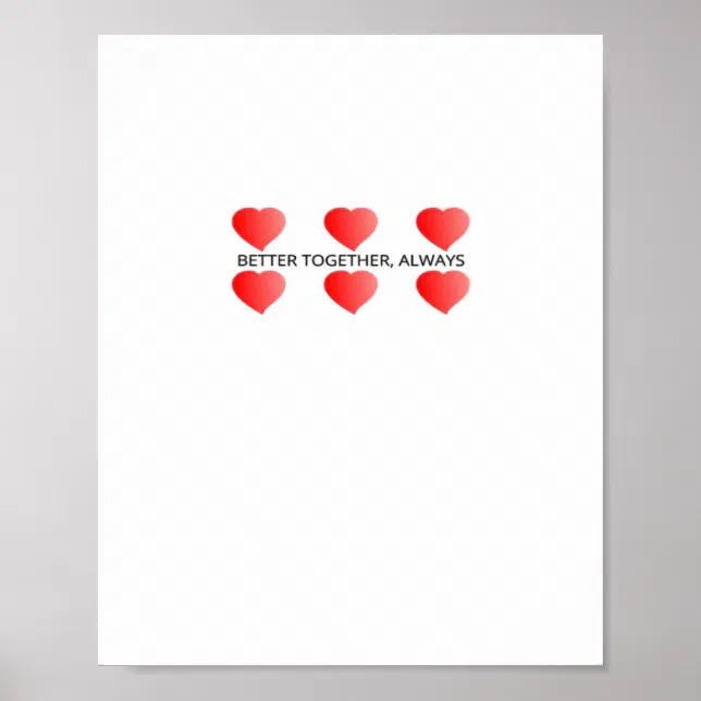 Better Together Always Classic Style Poster | Zazzle