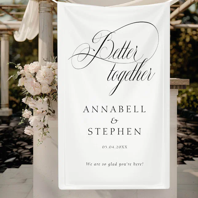 Better Together! Modern, Calligraphy, White Banner | Zazzle