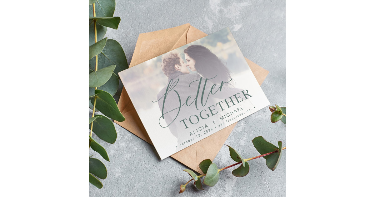 Better together script wedding photo save the date | Zazzle