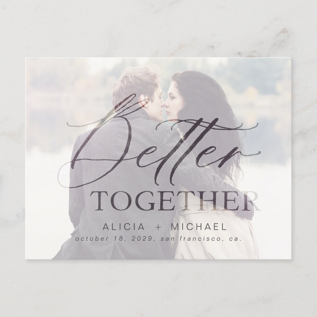 Better together script wedding photo save the date announcement ...