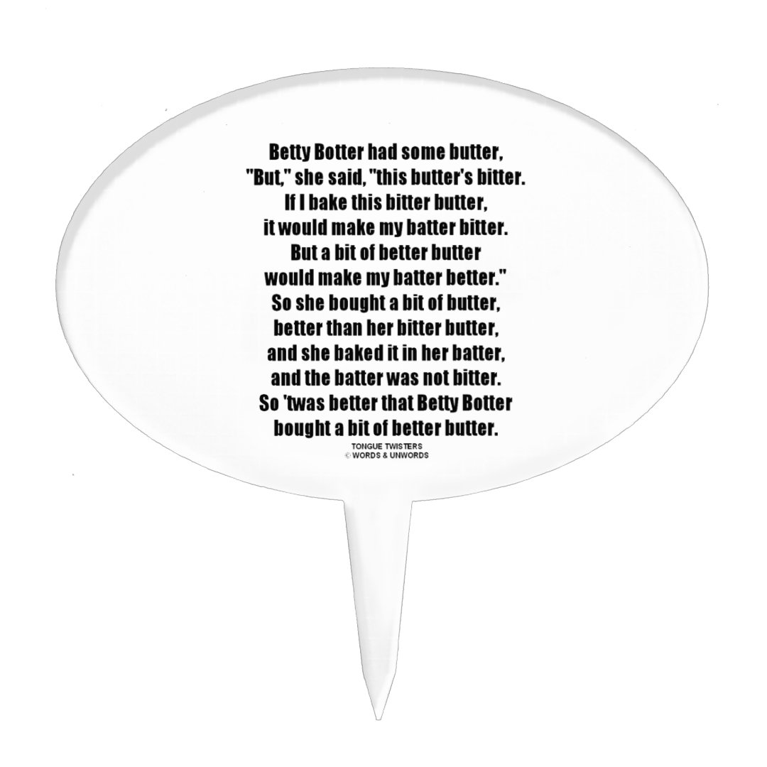 Betty Botter Better Butter (Tongue Twister) Cake Topper | Zazzle