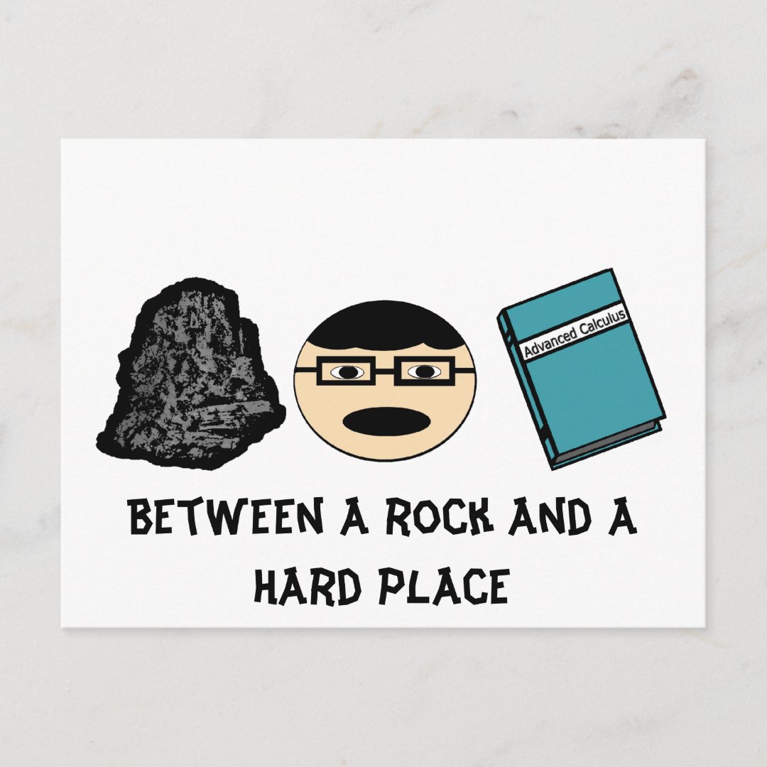 Between a Rock and a Hard Place Postcard | Zazzle