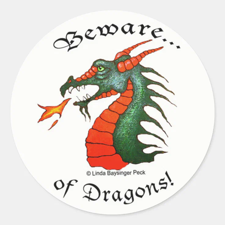 Beware Dragons Classic Round Sticker | Zazzle