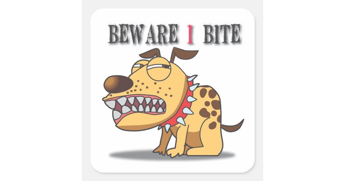 Beware I Bite Dog Sticker | Zazzle