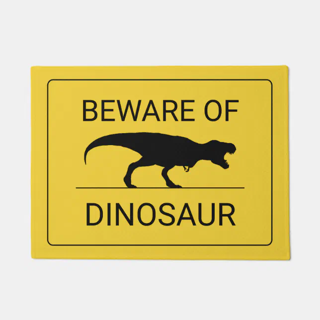 Beware of Dinosaur Funny Doormat | Zazzle