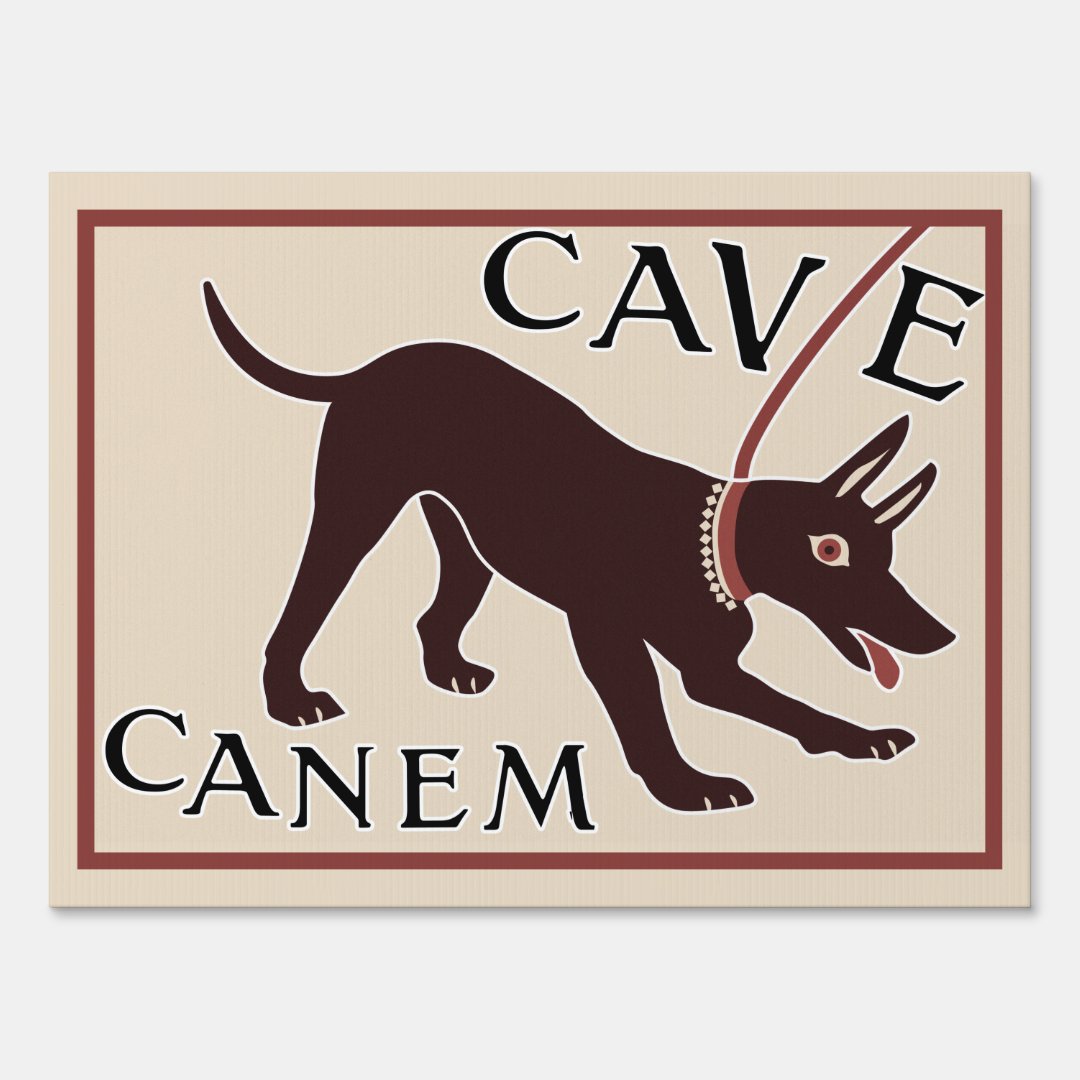 Beware of Dog "Cave Canem" Greco-Roman Image Sign | Zazzle