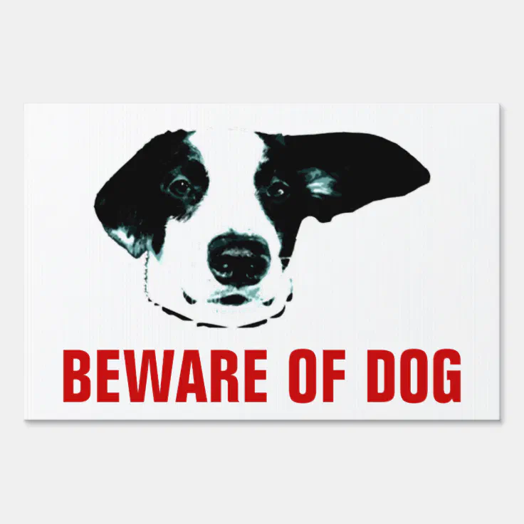 Beware Of Dog Funny Sign | Zazzle