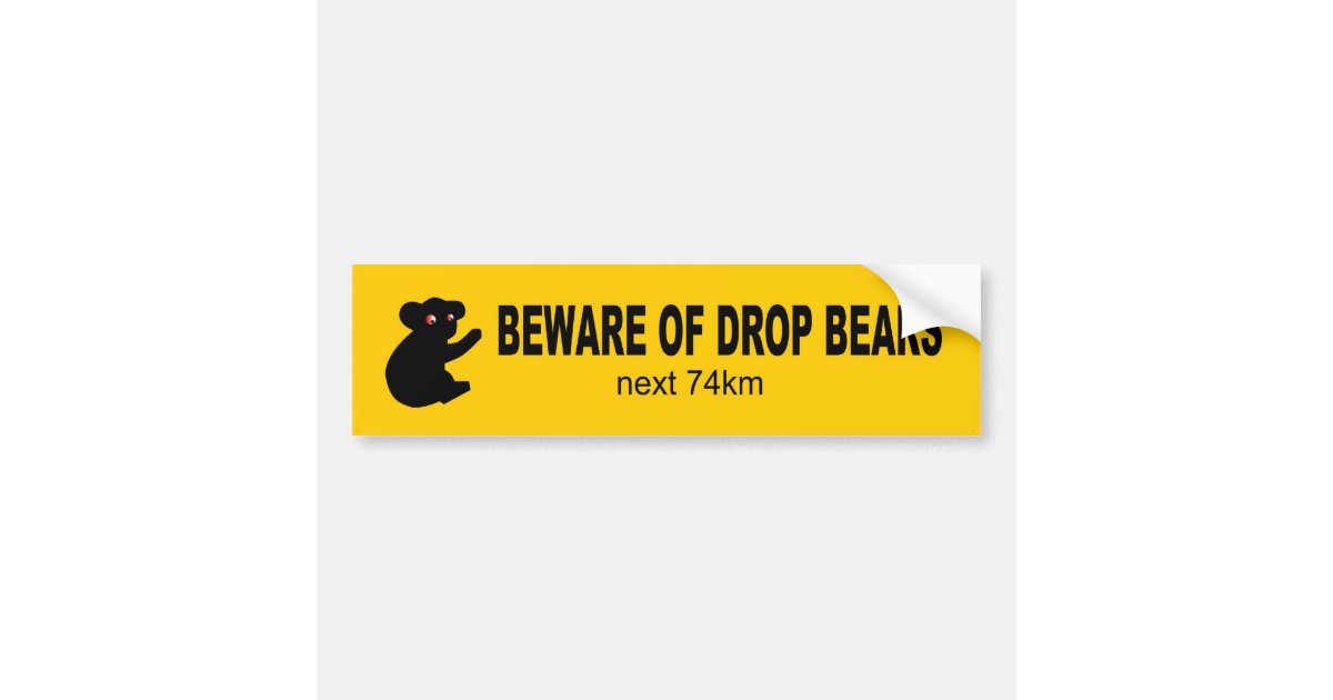 Beware of Drop Bears Funny Aussie Bumper Sticker | Zazzle