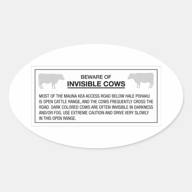 Beware of Invisible Cows, Sign, Hawaii, US Oval Sticker | Zazzle