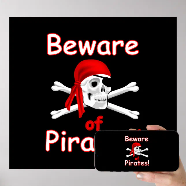 Beware of Pirates Poster | Zazzle