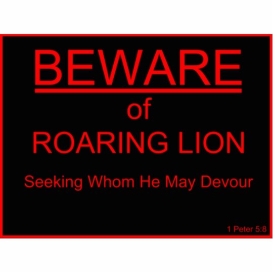 Beware of Roaring Lion Christian Sign Statuette | Zazzle.com