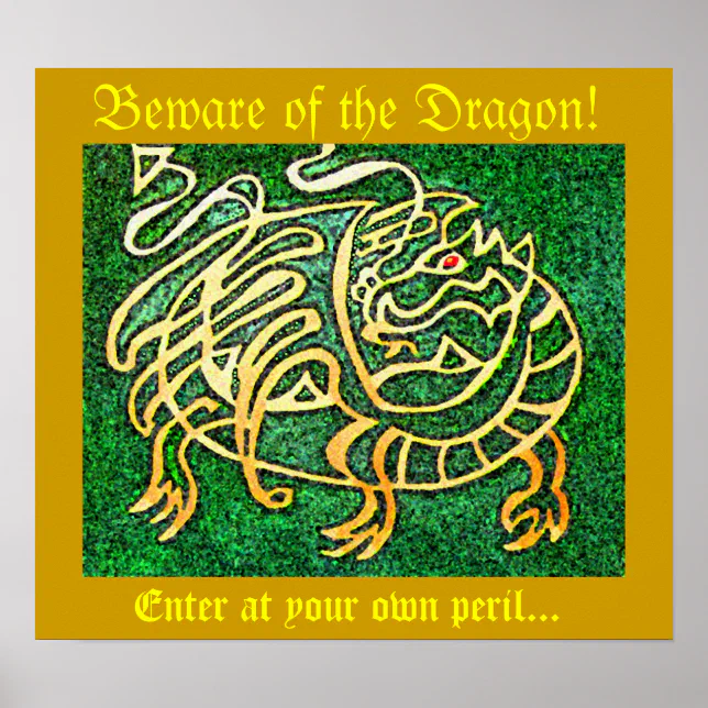 Beware of the Dragon Poster | Zazzle