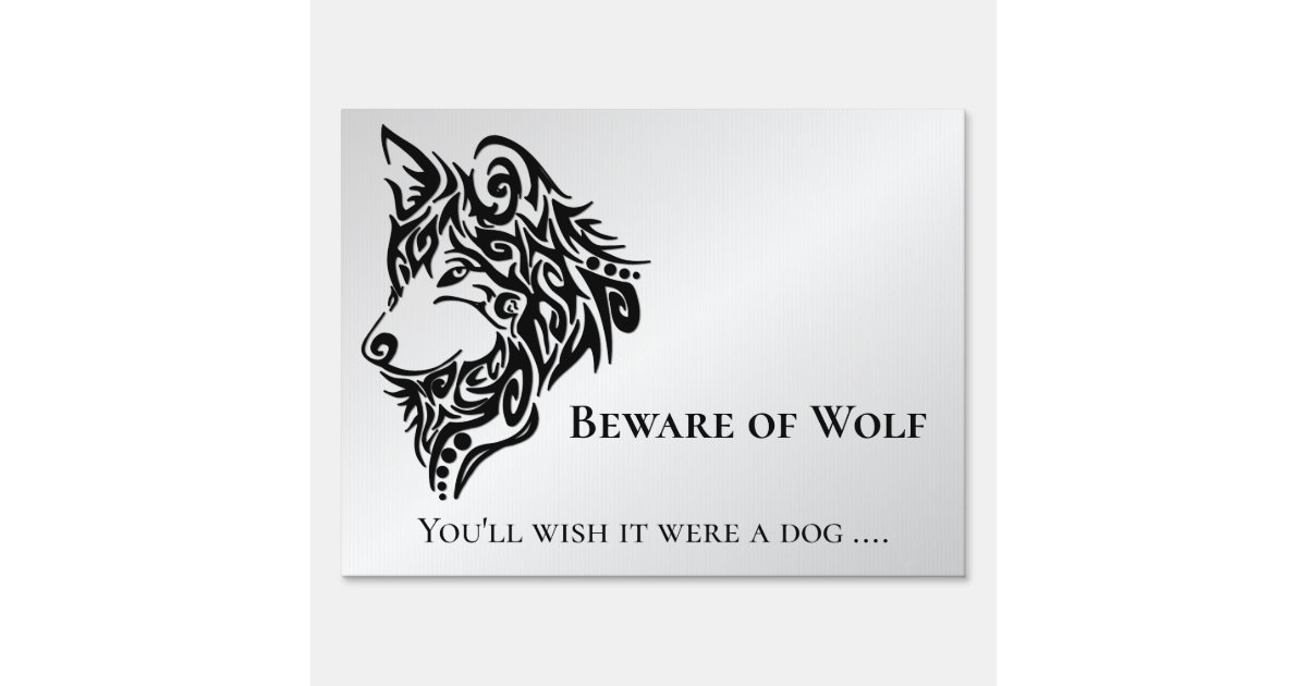 Beware of Wolf Sign | Zazzle