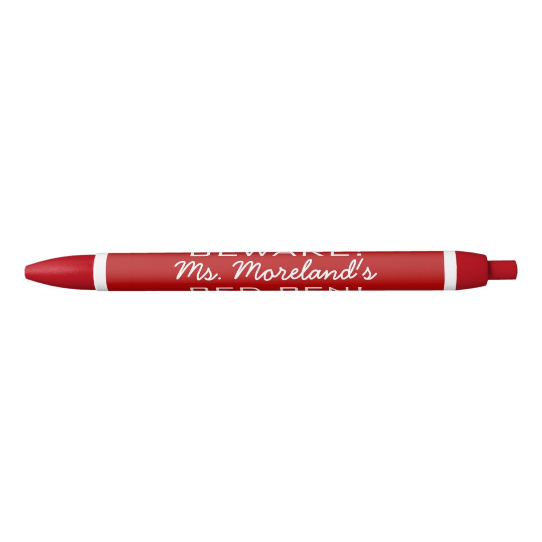 "BEWARE! (Your Name's) RED PEN!" custom pen | Zazzle