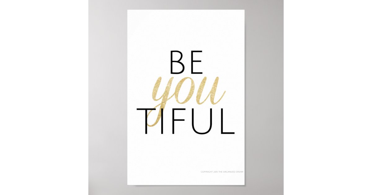 beYOUtiful Poster | Zazzle