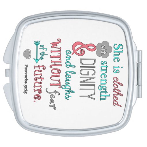 Bible, Proverbs 31:25, She is clothed in strength Vanity Mirror | Zazzle