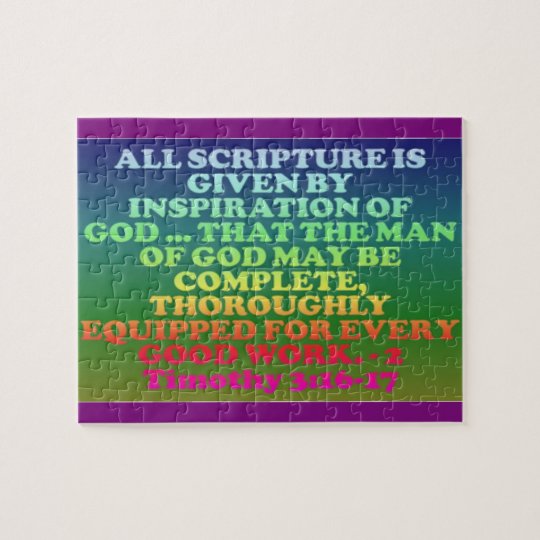 Bible verse from 2 Timothy 3:16-17. Jigsaw Puzzle | Zazzle.com