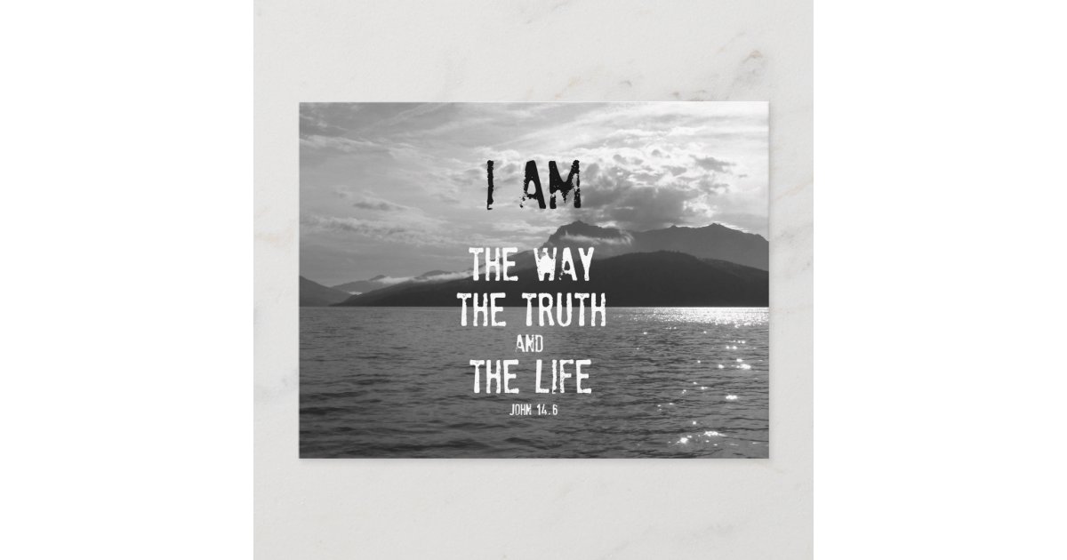 Bible Verse: I am the Way, Truth, Life Postcard | Zazzle