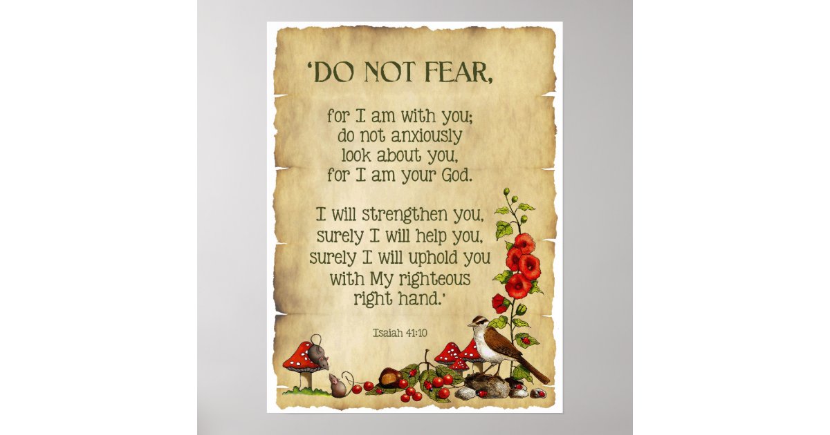 Bible Verse: Isaiah 41:10, Do Not Fear, Nature Art Poster | Zazzle