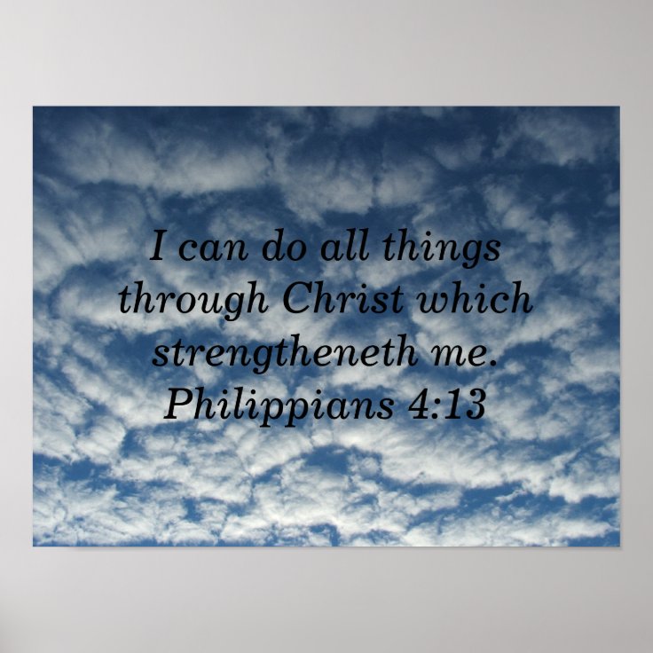 Bible verse philippians 413 poster, cloud poster | Zazzle