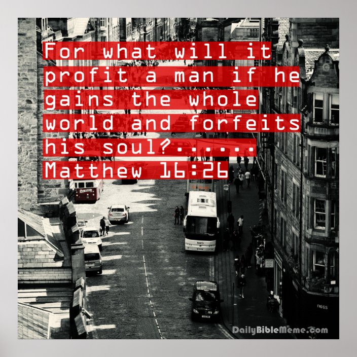 Bible Verse Poster - Matthew 16:26 | Zazzle
