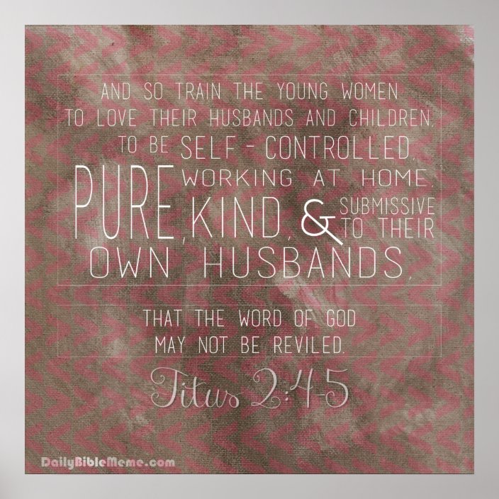 Bible Verse Poster - Titus 2:4-5 | Zazzle.com