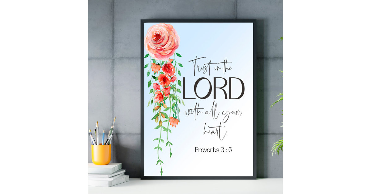 Bible verse Proverbs Floral scripture poster | Zazzle