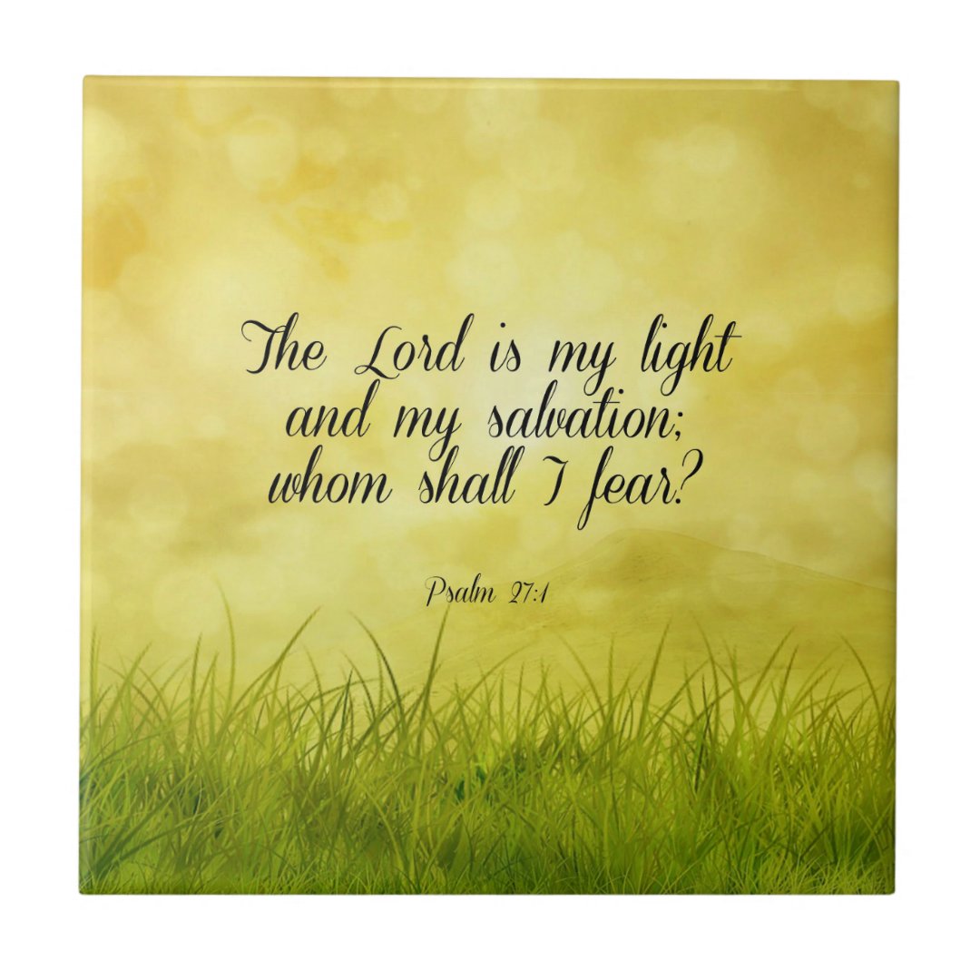 Bible verse, Psalm 27:1 Ceramic Tile | Zazzle
