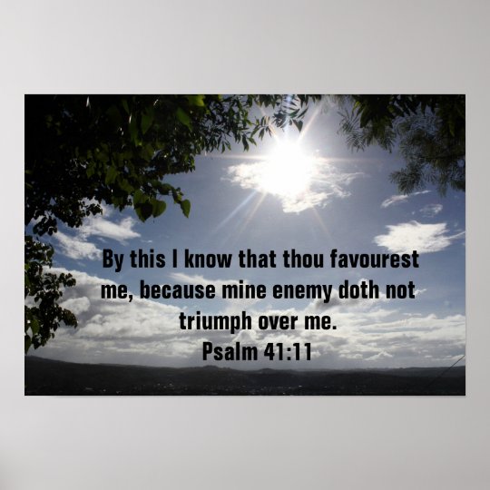 Bible verse Psalm 41:11 Poster | Zazzle.com