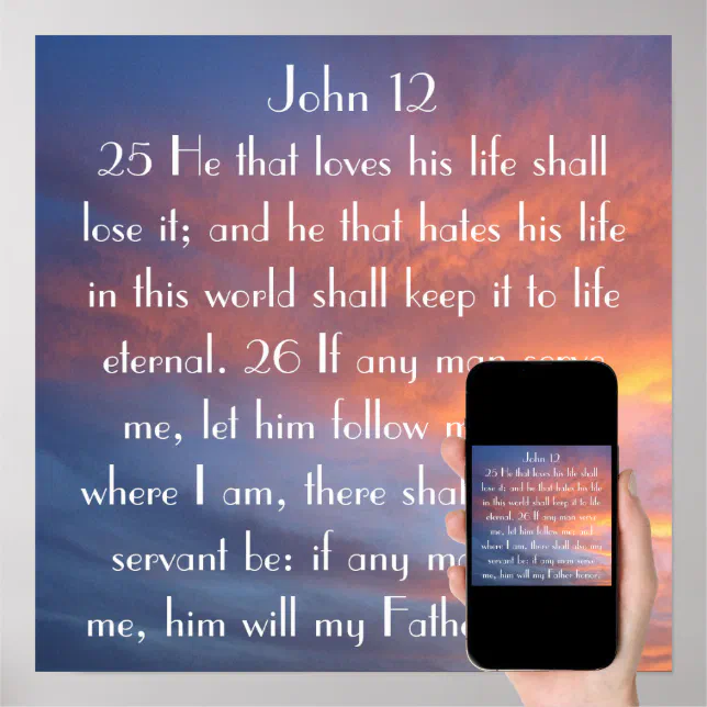 bible verse reminder John 12:25-26 sunset Poster | Zazzle
