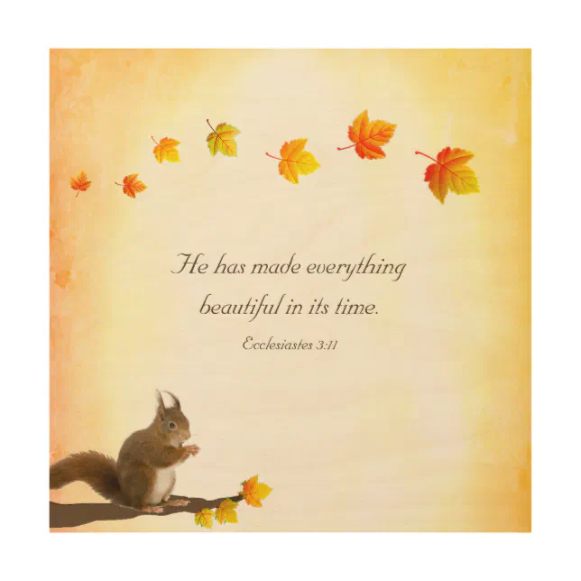 Bible Verse, Squirrel & Fall Leaves Wood Wall Art | Zazzle