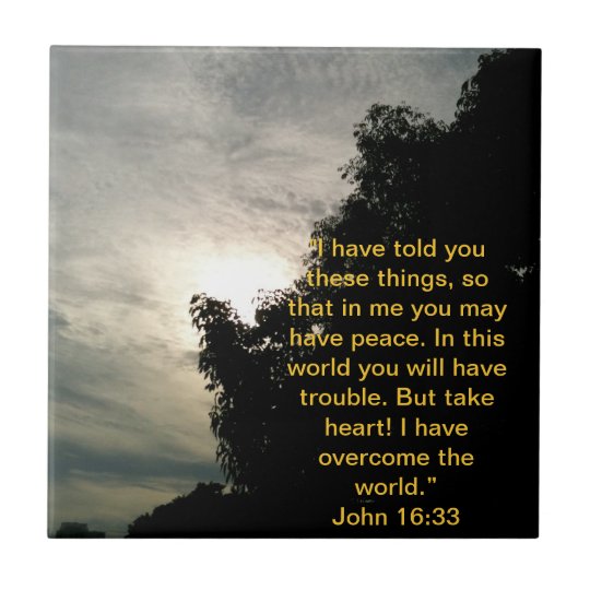 Bible Verse Tile: Jesus has overcome the world. Tile | Zazzle.com