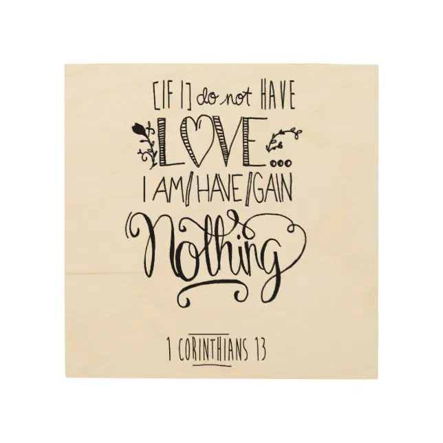 Bible Verse Wood Canvas - 1 Corinthians 13 | Zazzle