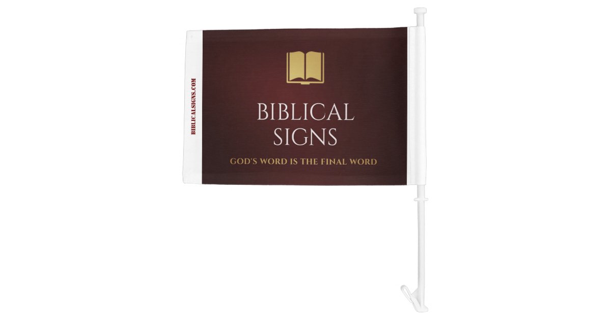 Biblical Signs Logo Car Flag | Zazzle