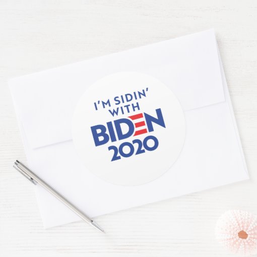 BIDEN 2020 - Sidin' with Biden Classic Round Sticker | Zazzle